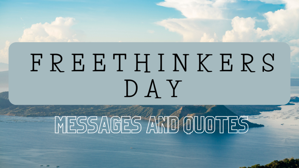 Best Freethinkers Day Messages, Quotes and Status - Gift Ideass