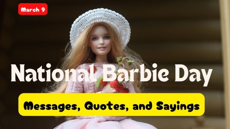 National Barbie Day – March 9, 2024: Messages, Quotes, and Sayings ...