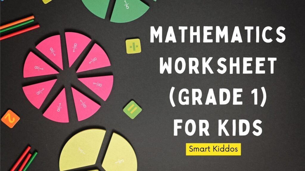 Mathematics Worksheet (Grade 1) for Kids - Gift Ideass