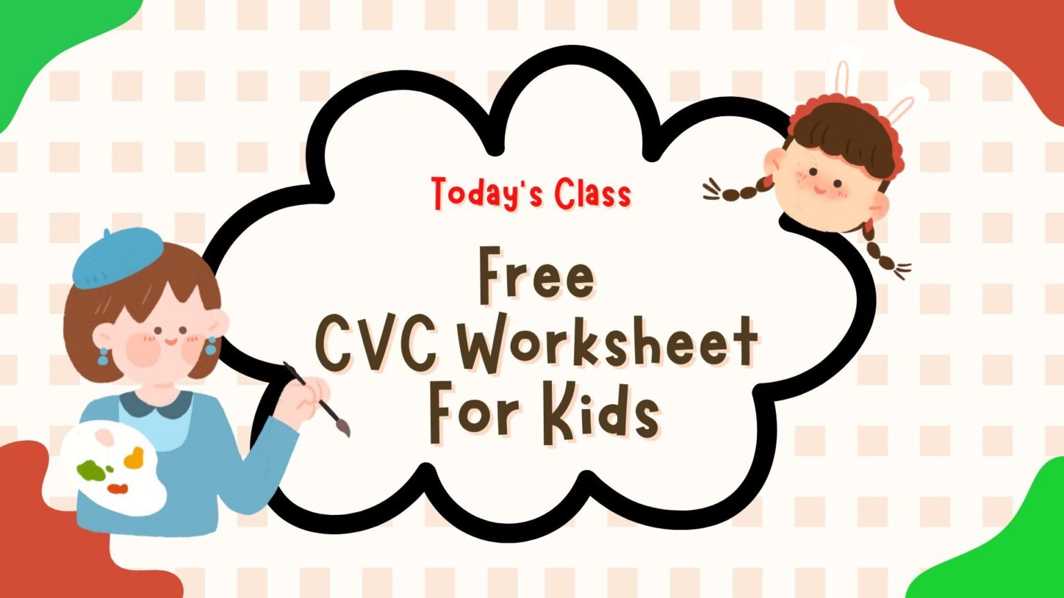 Free CVC Worksheet For Kids - Gift Ideass