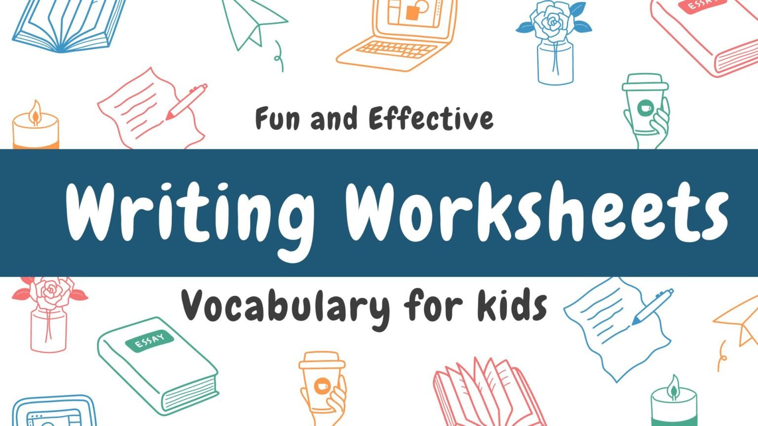 Fun and Effective Vocabulary Writing Worksheets for kids - Gift Ideass